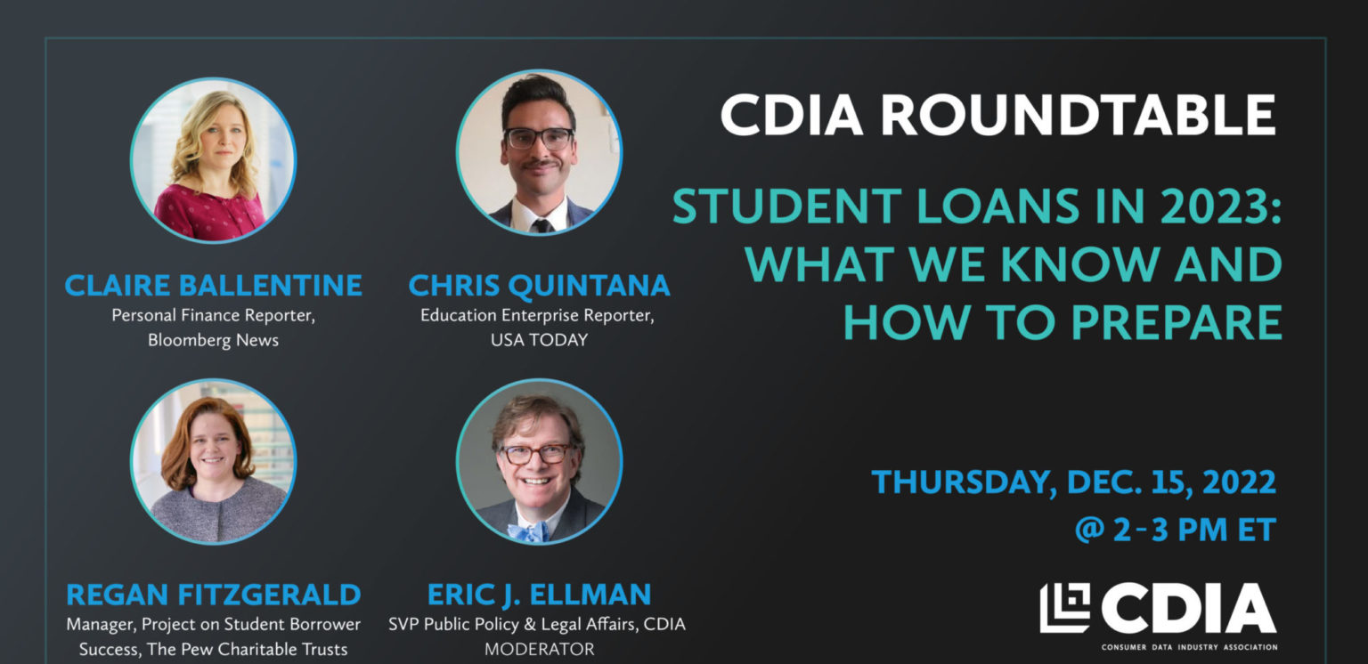 Key Takeaways and Insights from CDIA’s Virtual Roundtable “Student Loans in 2023: What we know ...